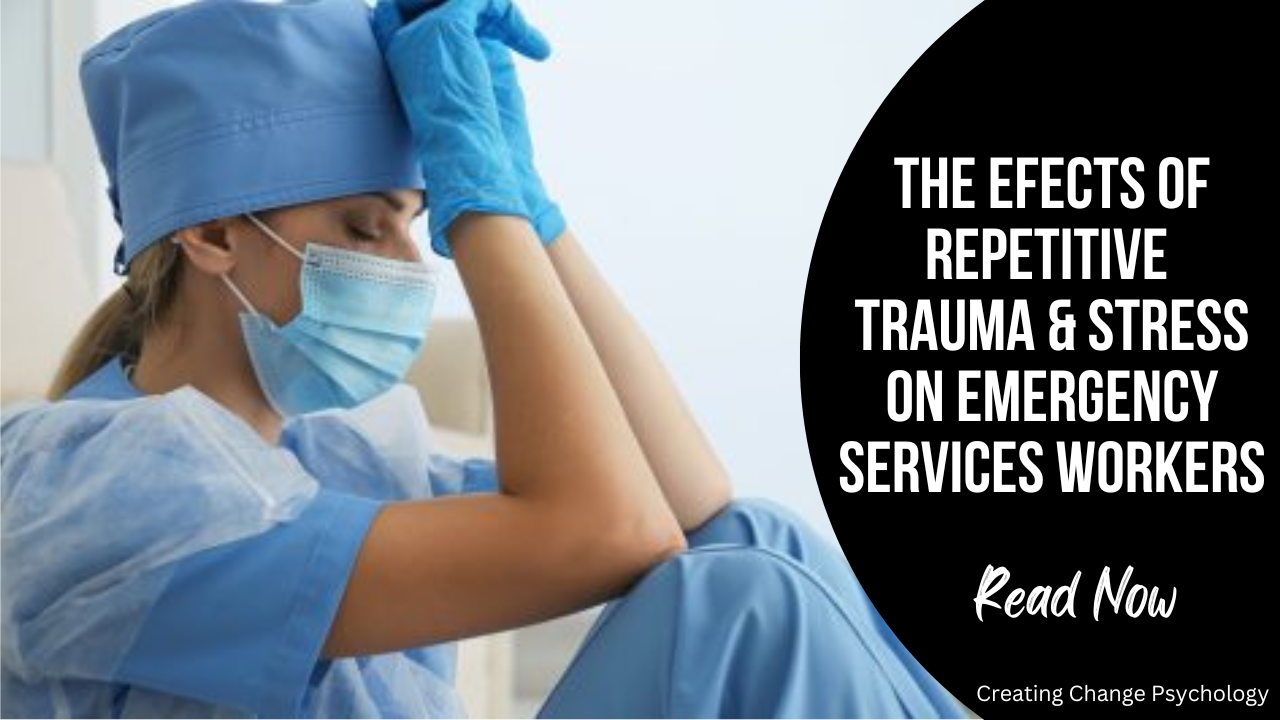 How to Reduce the Impact of Trauma & Stress as an Emergency Service Worker